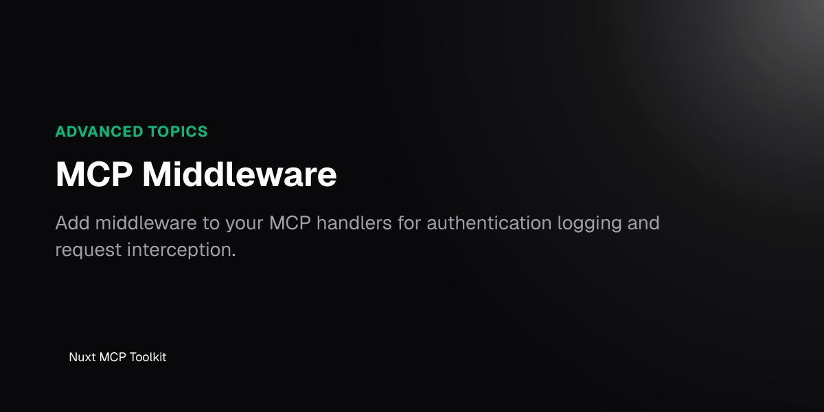 MCP Middleware - Nuxt MCP Toolkit